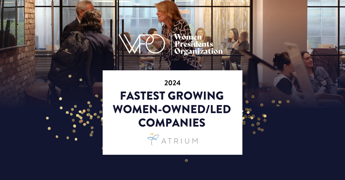 Atrium Named to WPO 2024 50 Fastest Growing Women-Owned/Led Companies ...