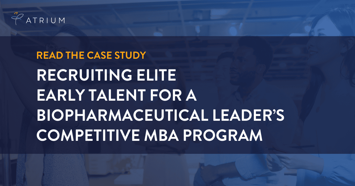 Case Study: Recruiting Elite Early Talent in Biopharma | AtriumWORKS™