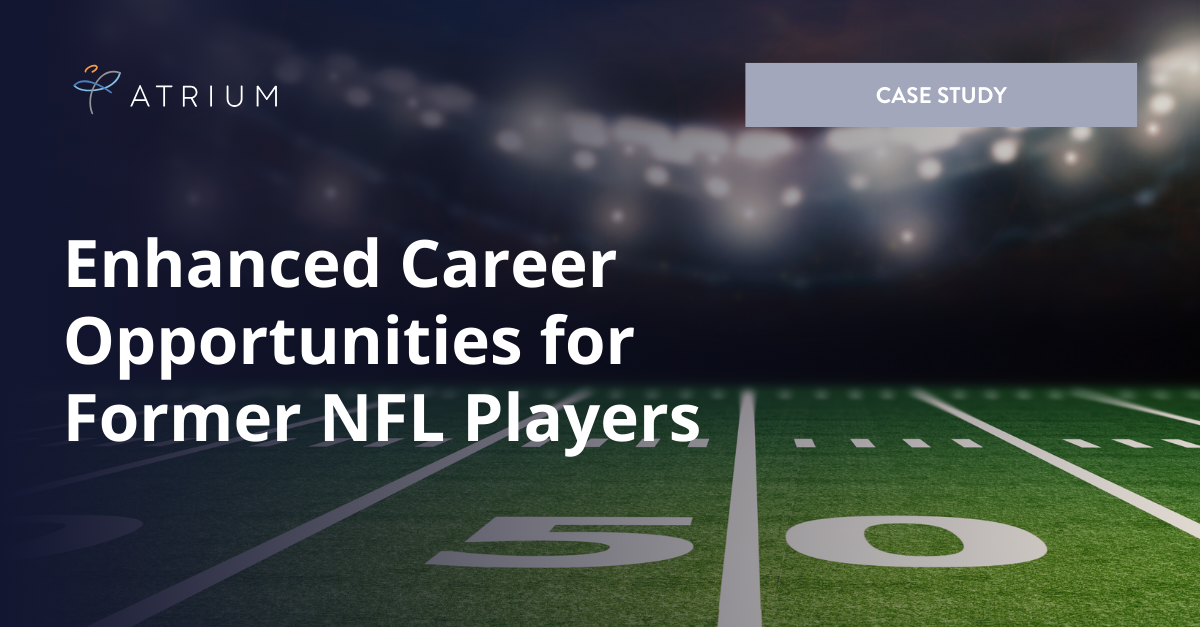 Case Study: Career Opportunities for Former NFL Players | Atrium