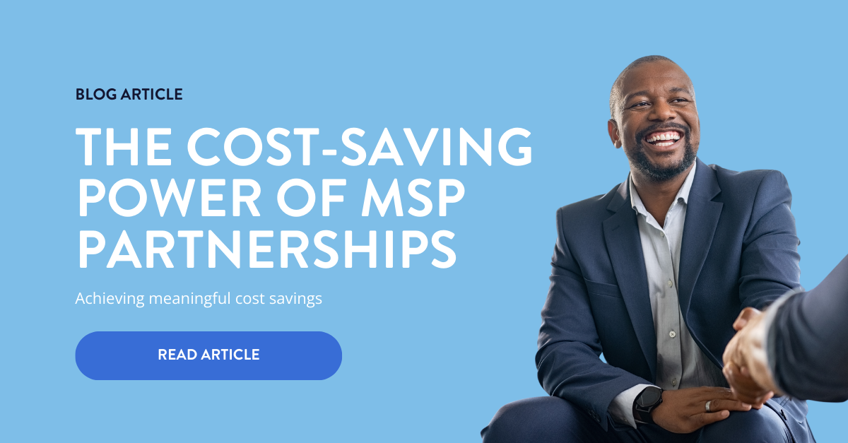 The Cost-Saving Power of MSP Partnerships | AtriumWORKS™