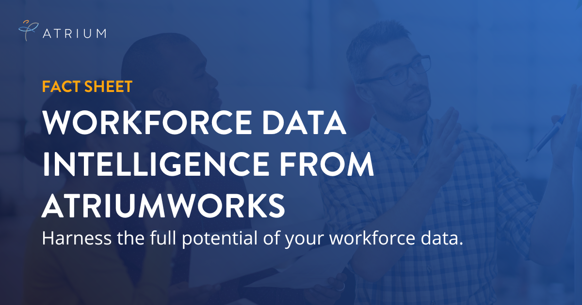 Fact Sheet: Workforce Data Intelligence | AtriumWORKS™