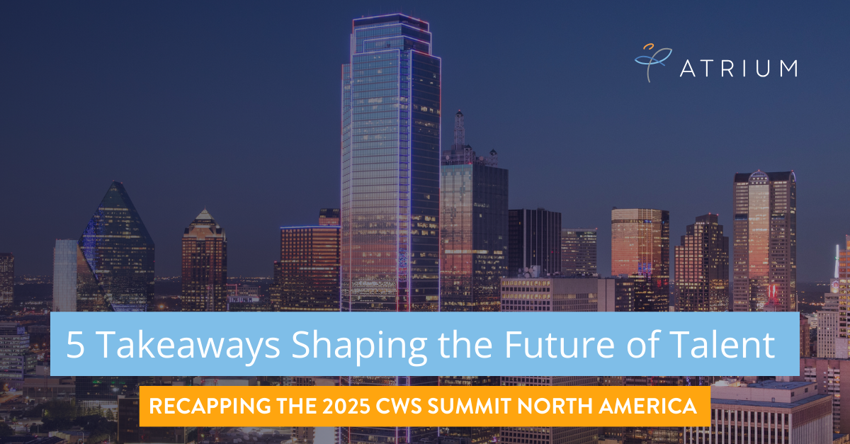 Workforce Reimagined: 5 Takeaways Shaping the Future of Talent | Atrium