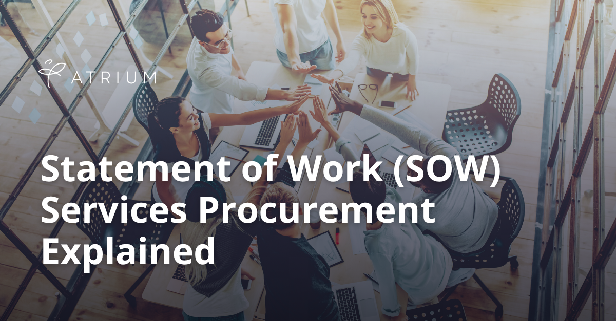 Statement of Work (SOW) Services Procurement Explained | Atrium