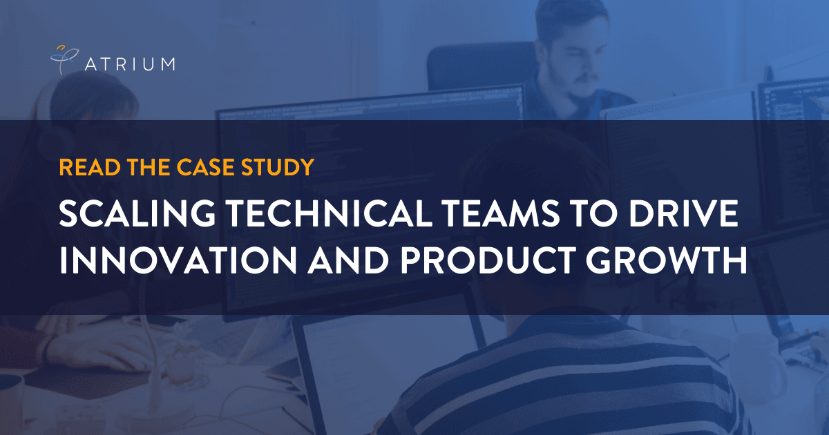 Case Study: Scaling Technical Teams | Atrium